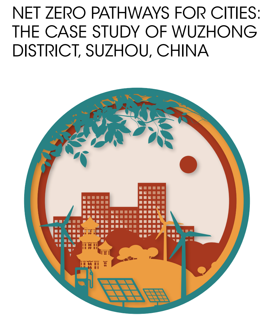 NET ZERO PATHWAYS FOR CITIES: THE CASE STUDY OF WUZHONG DISTRICT ...