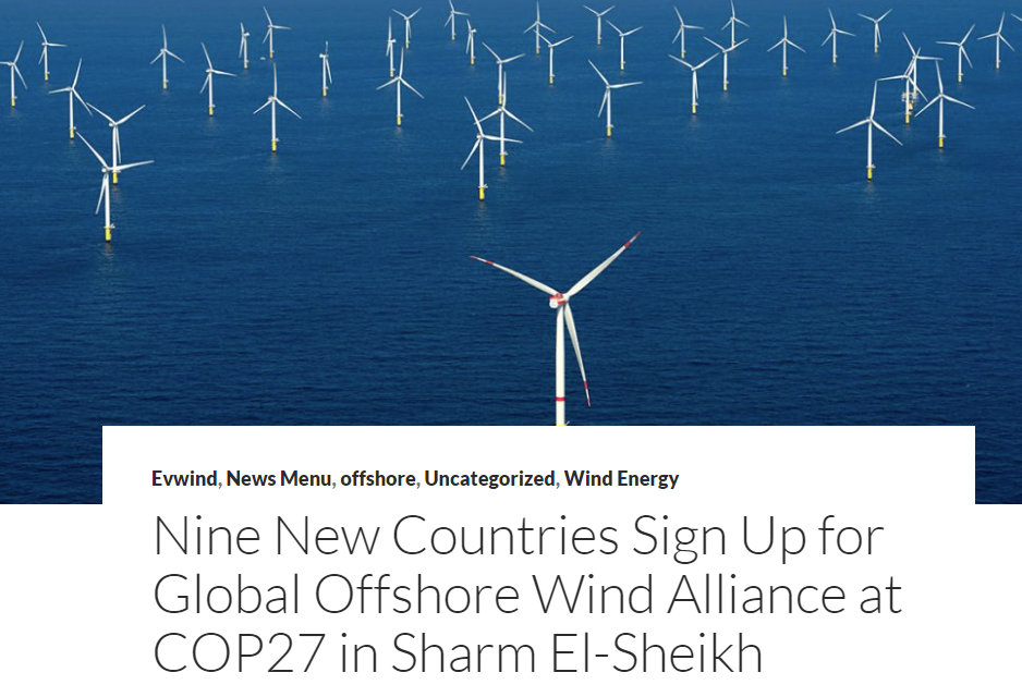 Nine New Countries Sign Up for Global Offshore Wind Alliance at COP27 ...