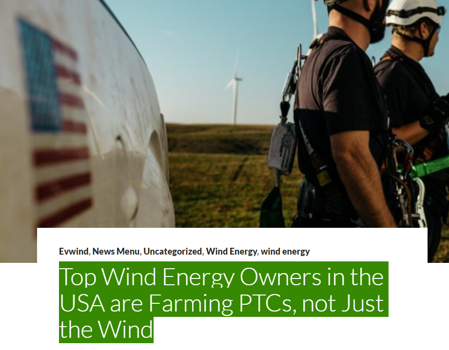 Top Wind Energy Owners in the USA are Farming PTCs, not Just the Wind ...