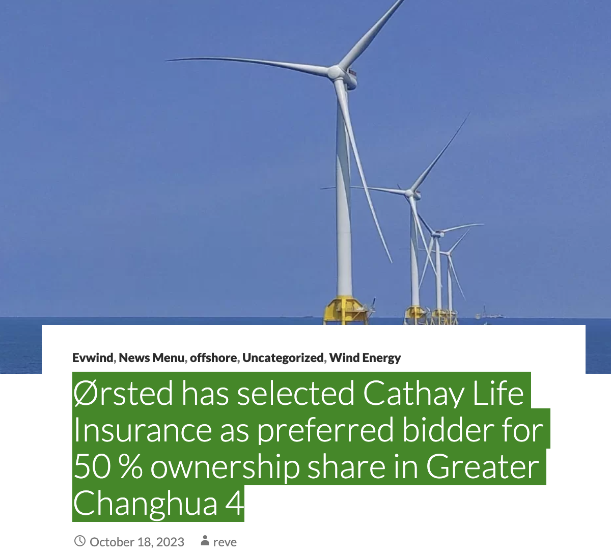 Ørsted has selected Cathay Life Insurance as preferred bidder for 50 % ...
