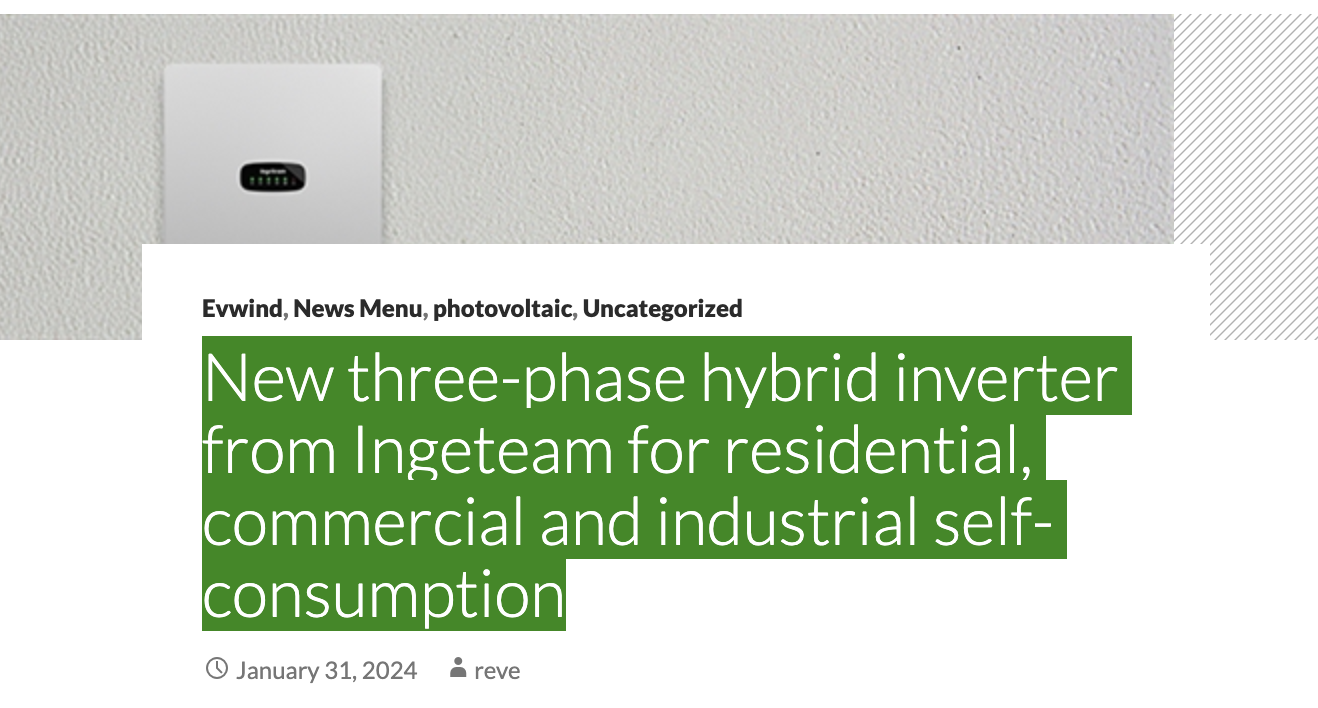 New three-phase hybrid inverter from Ingeteam for residential ...