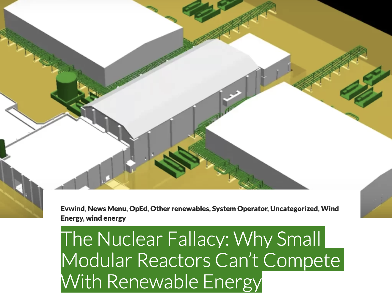 The Nuclear Fallacy: Why Small Modular Reactors Can’t Compete With ...