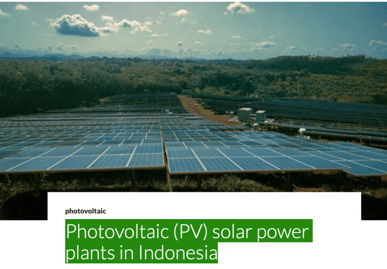 Photovoltaic (PV) solar power plants in Indonesia | Solar Now
