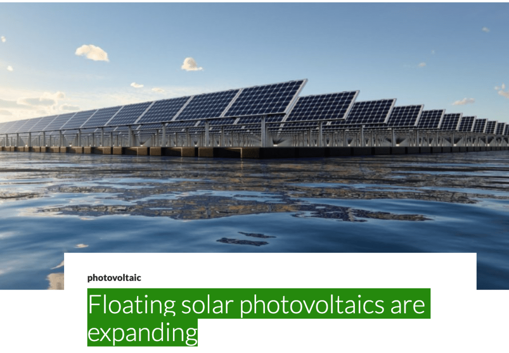 Floating solar photovoltaics are expanding | Solar Now