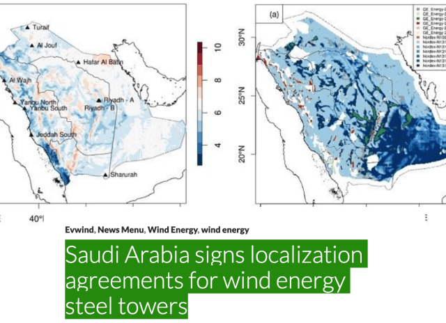 Saudi Arabia signs localization agreements for wind energy steel towers ...