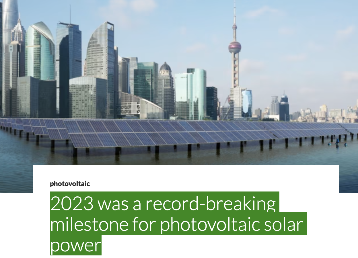 2023 was a record-breaking milestone for photovoltaic solar power ...