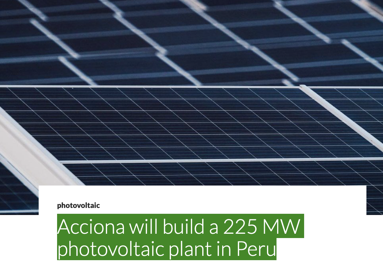 Acciona will build a 225 MW photovoltaic plant in Peru | Solar Now