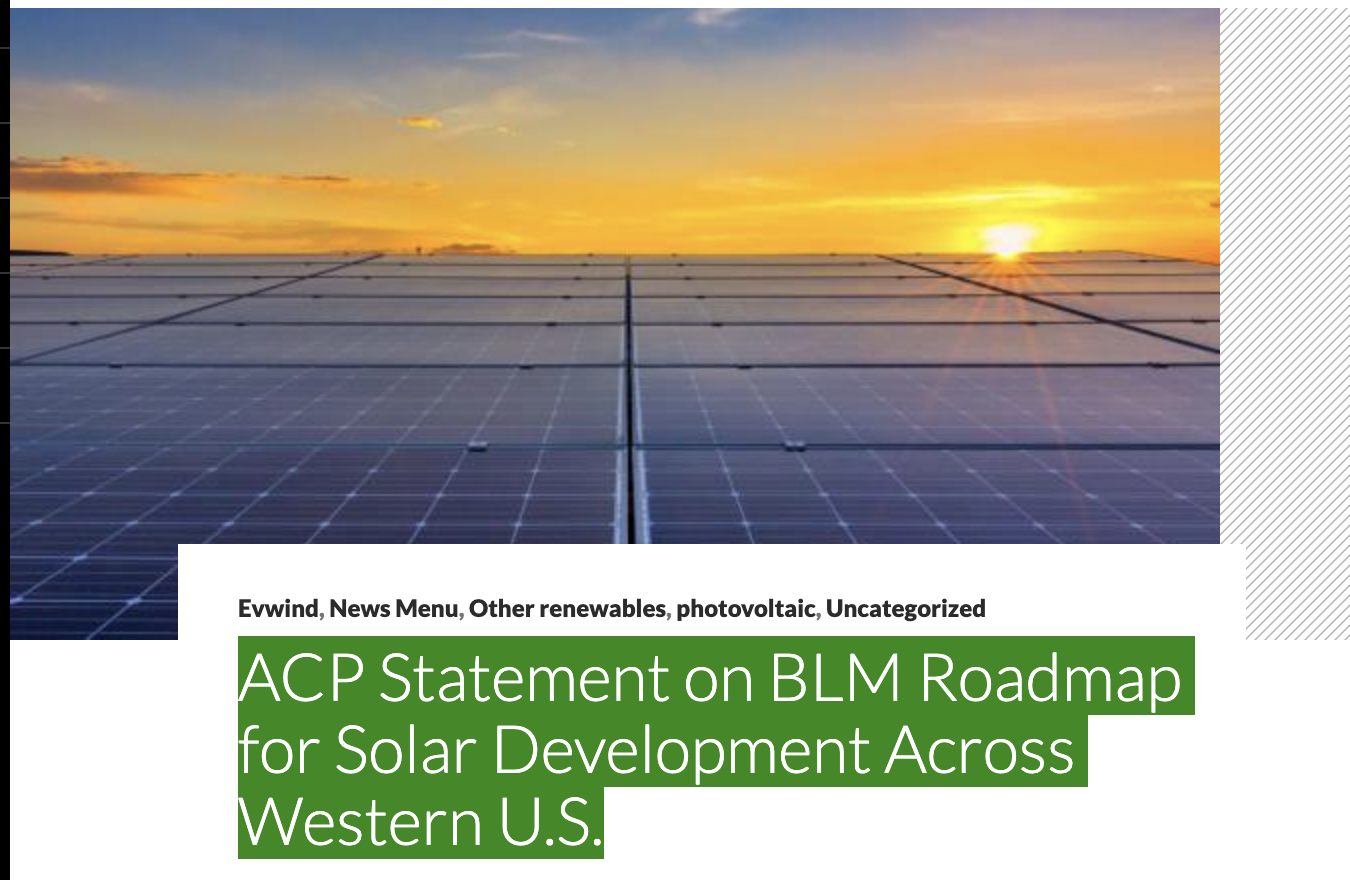 ACP Statement on BLM Roadmap for Solar Development Across Western U.S ...