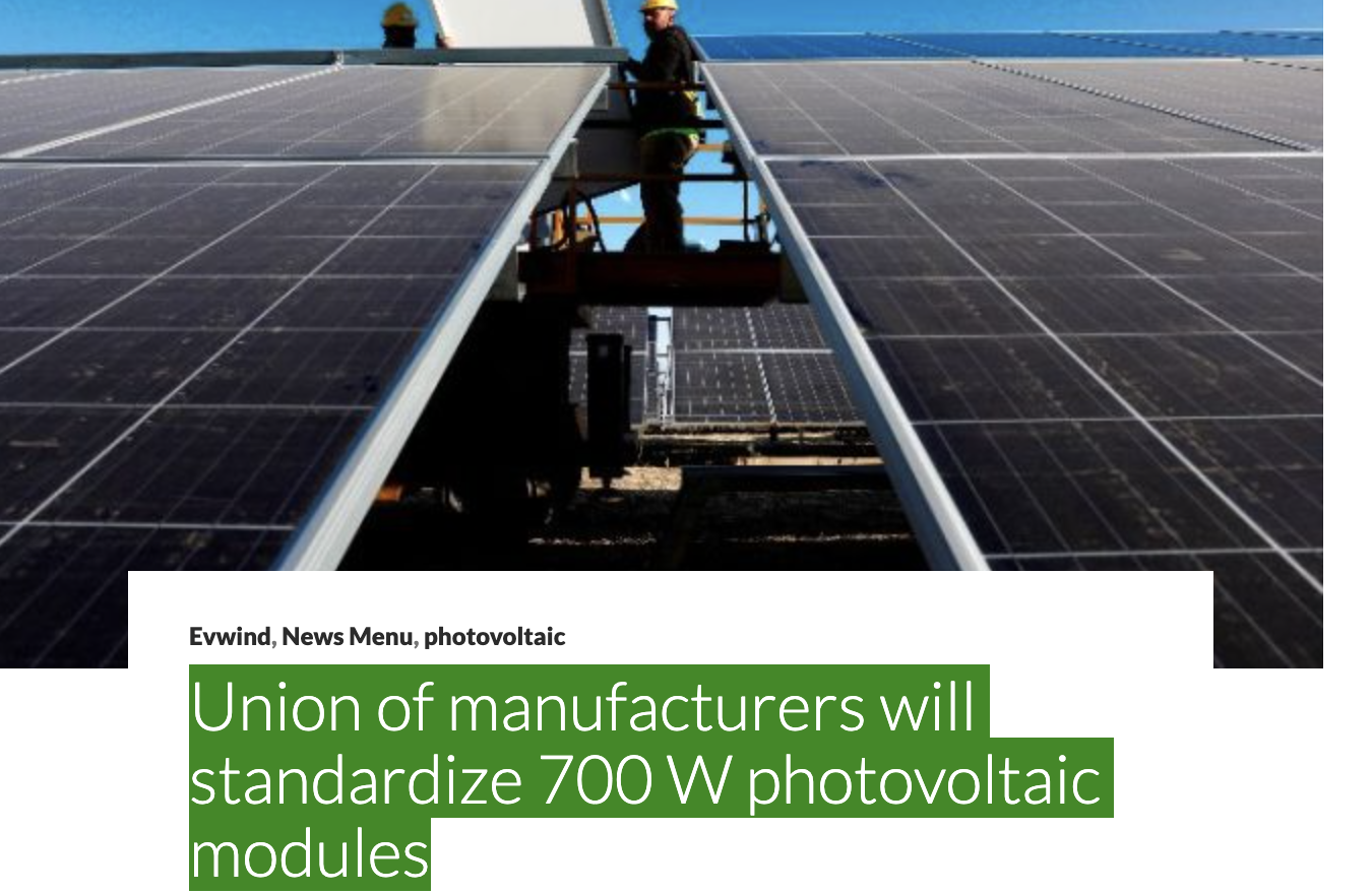Union of manufacturers will standardize 700 W photovoltaic modules ...